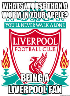 scumbag liverpool memes | quickmeme