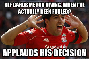 Luis Suarez the Troll memes | quickmeme
